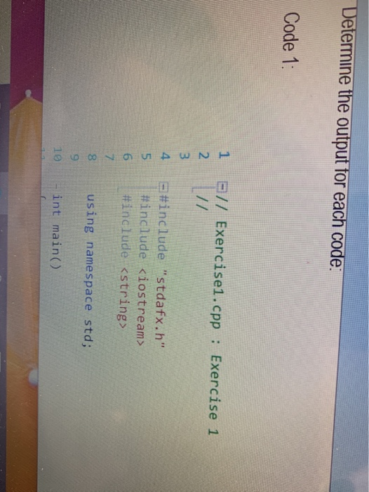 Solved Determine the output for each code: Code 1: E// | Chegg.com