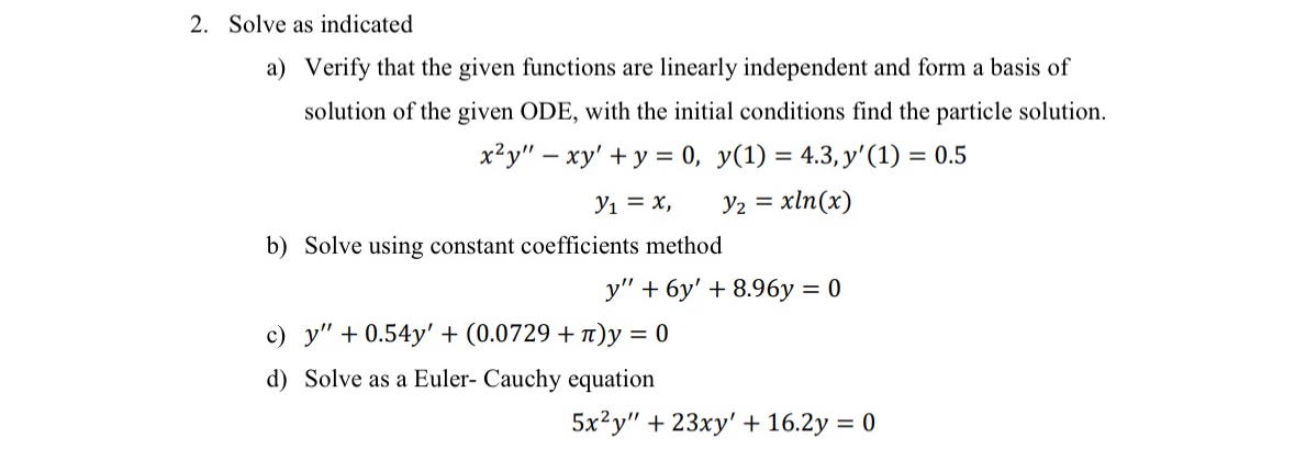 Solved Solve as indicateda) ﻿Verify that the given functions | Chegg.com