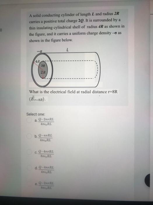 Solved A solid conducting cylinder of length L and radius 2R | Chegg.com