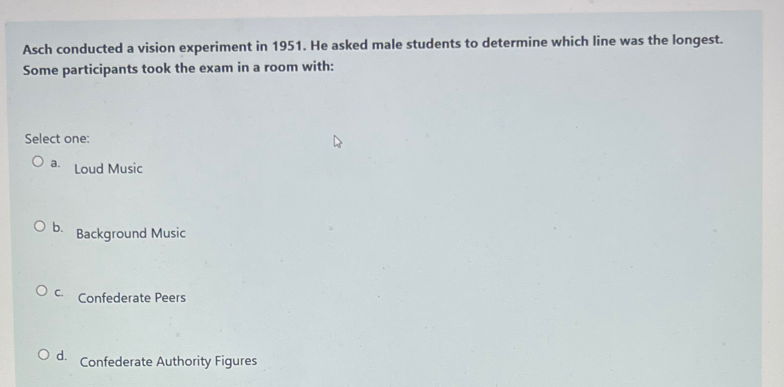 Solved Asch conducted a vision experiment in 1951. ﻿He asked | Chegg.com