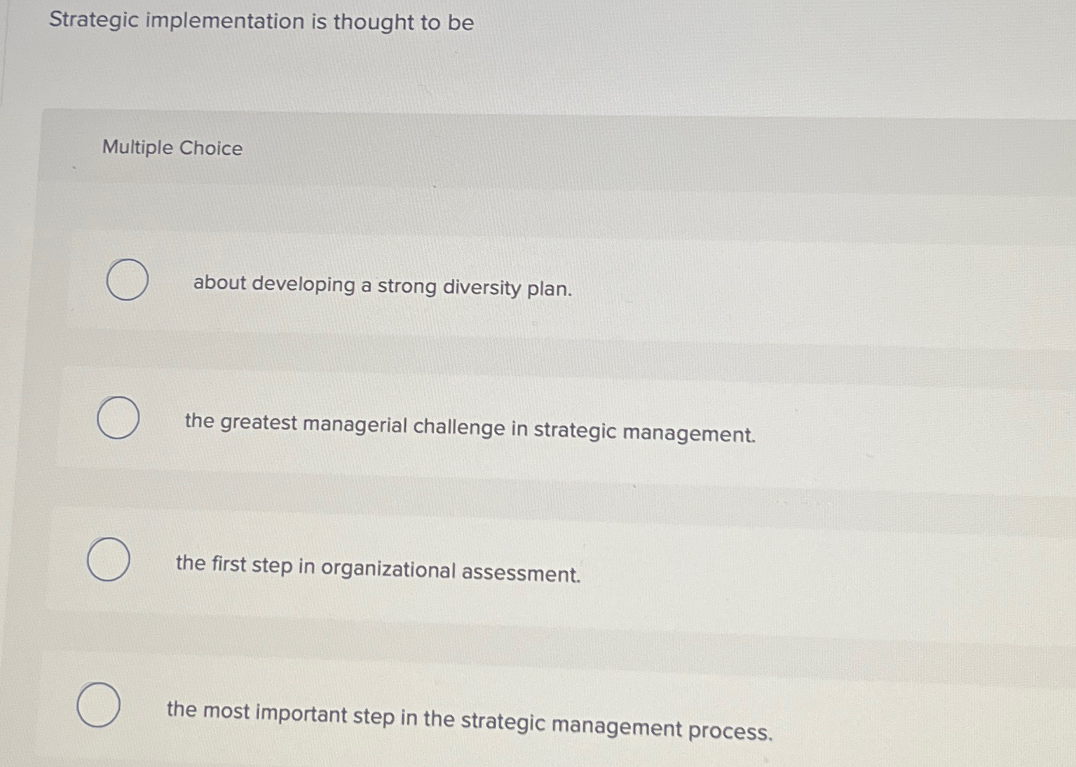 Solved Strategic implementation is thought to beMultiple | Chegg.com