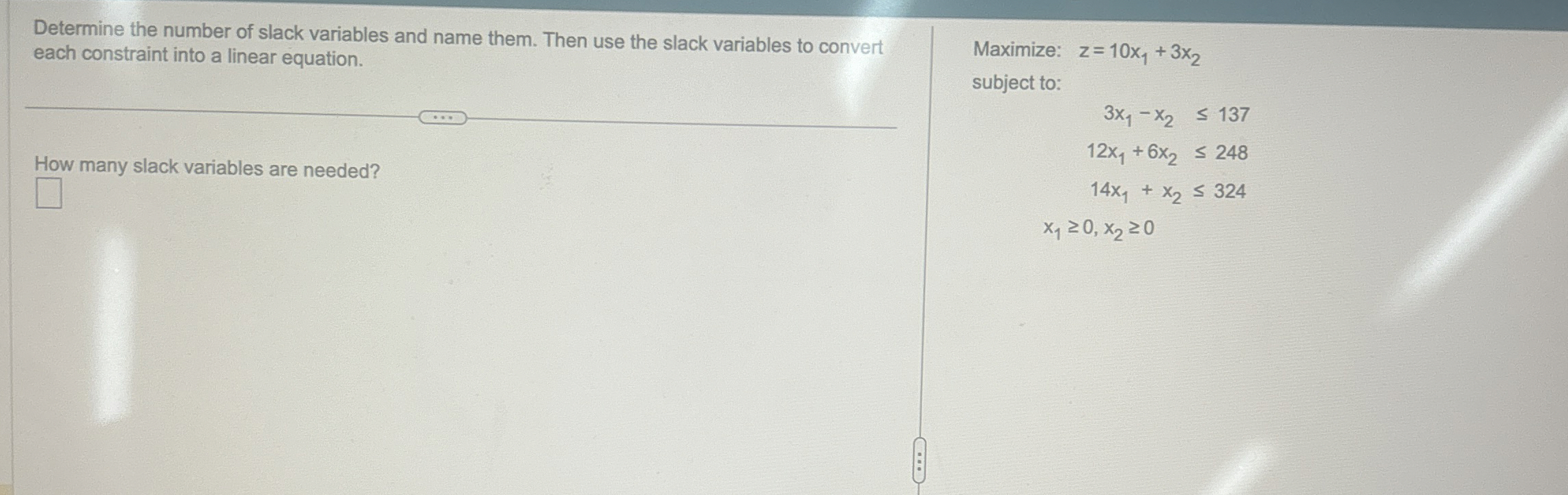 Solved Determine the number of slack variables and name | Chegg.com