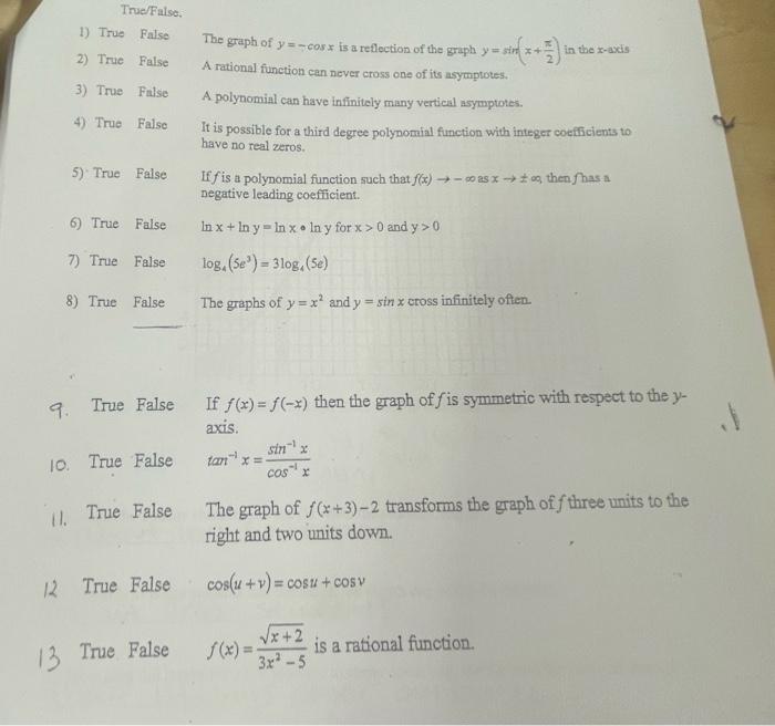 Solved 2) True False A rational function can never cross one | Chegg.com