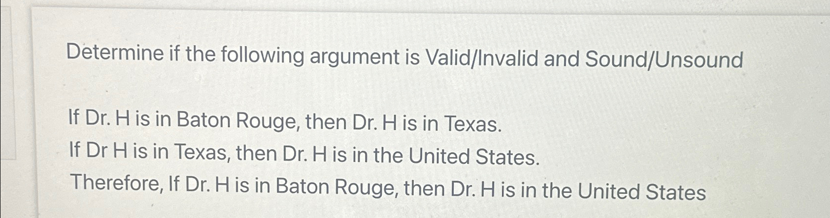 Solved Determine if the following argument is Valid/Invalid | Chegg.com