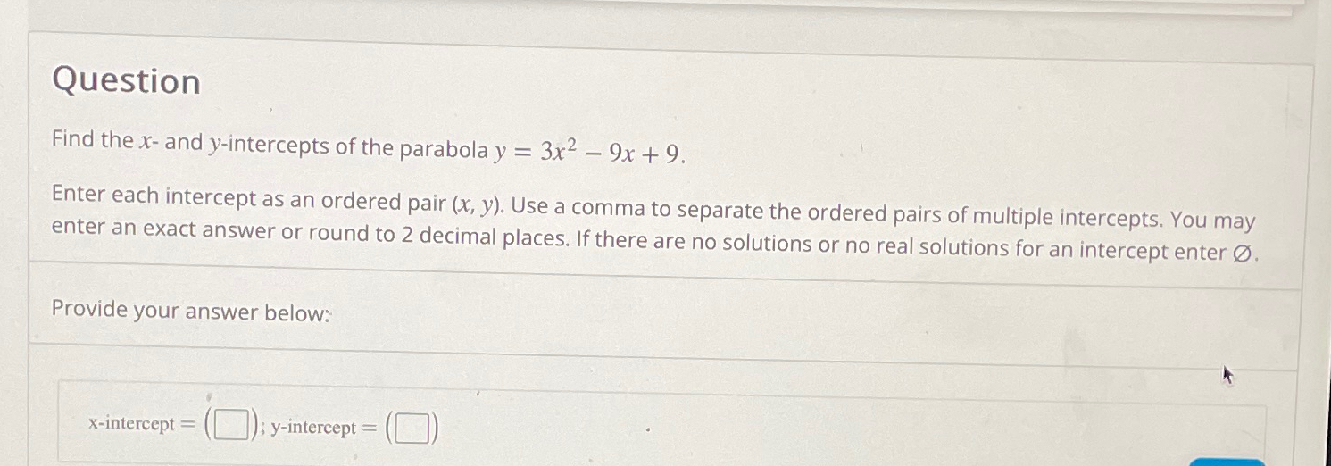 Solved QuestionFind the x - ﻿and y-intercepts of the | Chegg.com