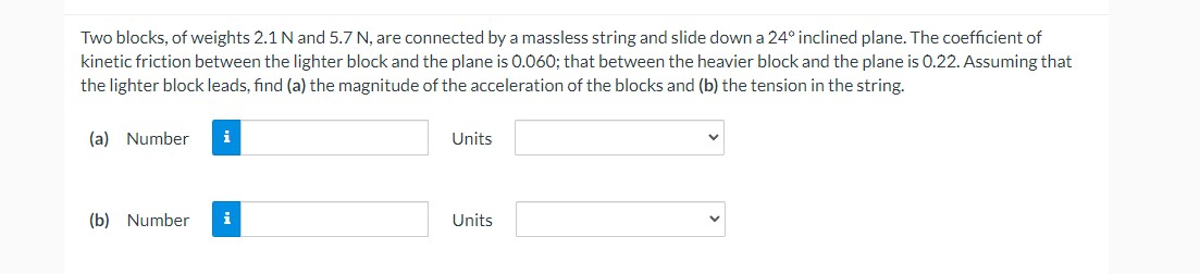 Solved Two blocks, of weights 2.1N ﻿and 5.7N, ﻿are connected | Chegg.com