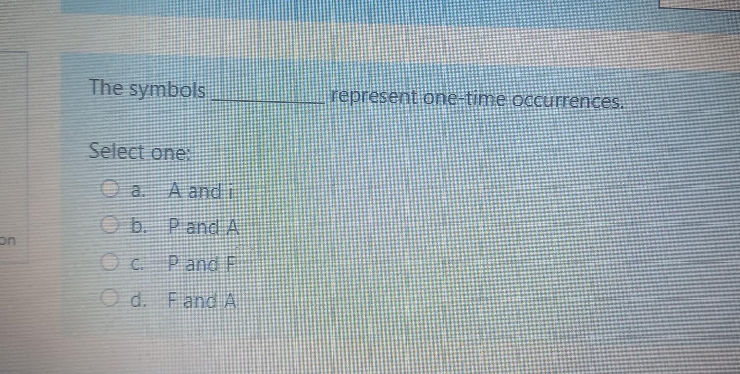 Solved The symbols represent one-time occurrences. Select | Chegg.com