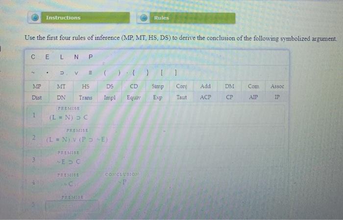 Solved Use the first four rules of inference (MP, MT, HS, | Chegg.com