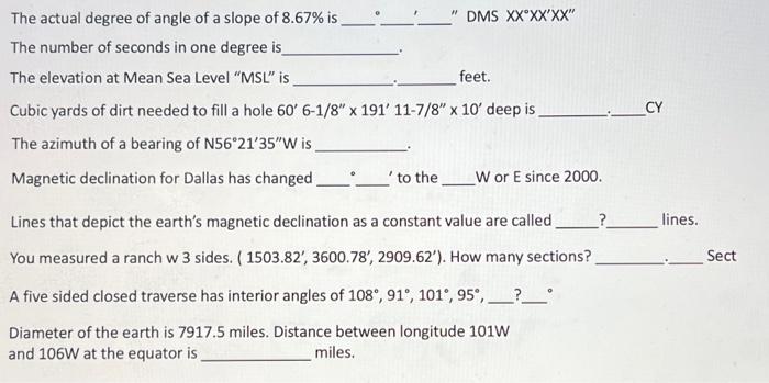 Solved The actual degree of angle of a slope of 8.67% is DMS | Chegg.com