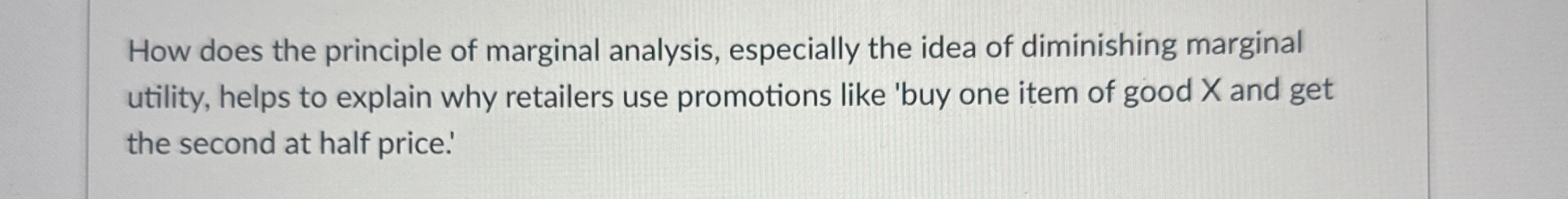 Solved How does the principle of marginal analysis, | Chegg.com