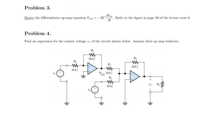Solved Derive the differentiator op-amp equation Vout | Chegg.com