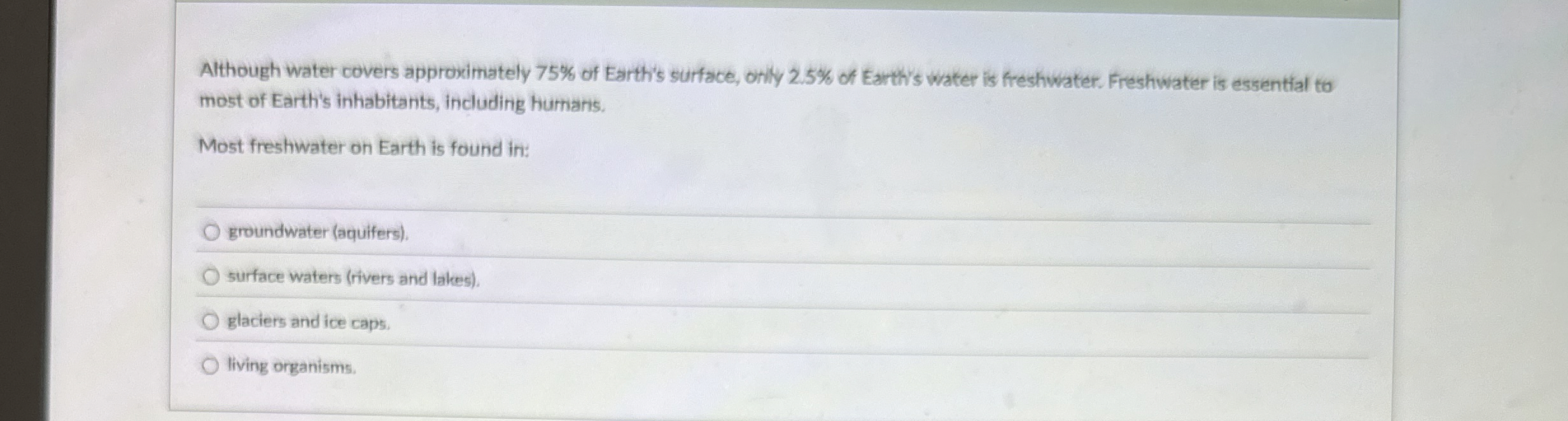 Solved Although water covers approximately 75% ﻿of Earth's | Chegg.com
