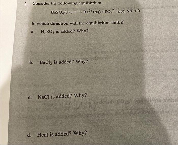 Solved 2. Consider the following equilibrium: BaSO4(s)= Ba²+ | Chegg.com