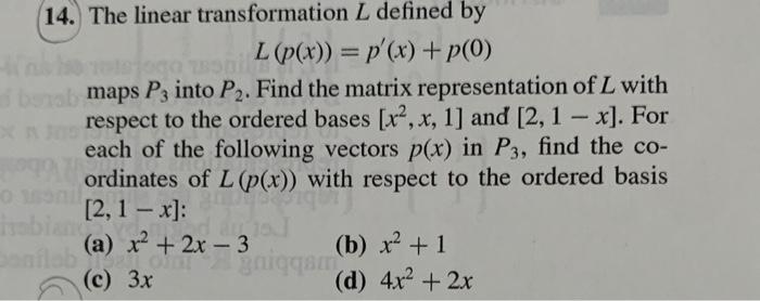 Solved 14. The linear transformation L defined by | Chegg.com