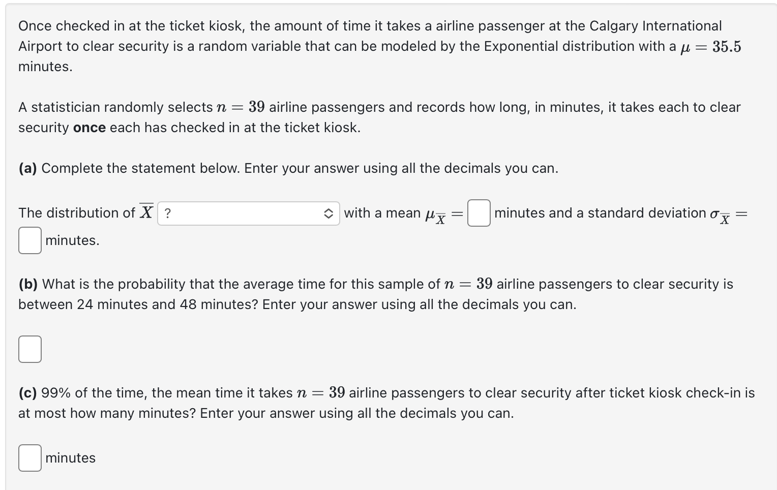 Solved Once checked in at the ticket kiosk, the amount of | Chegg.com