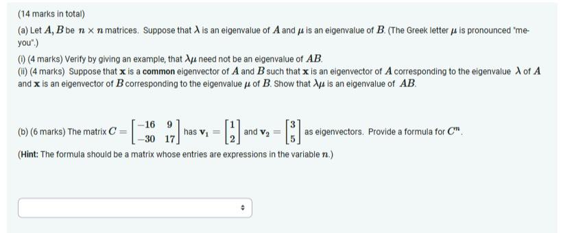 Solved (14 ﻿marks in total)(a) ﻿Let A,B ﻿be n×n ﻿matrices. | Chegg.com
