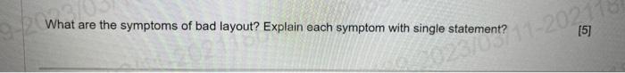 Solved What are the symptoms of bad layout? Explain each | Chegg.com