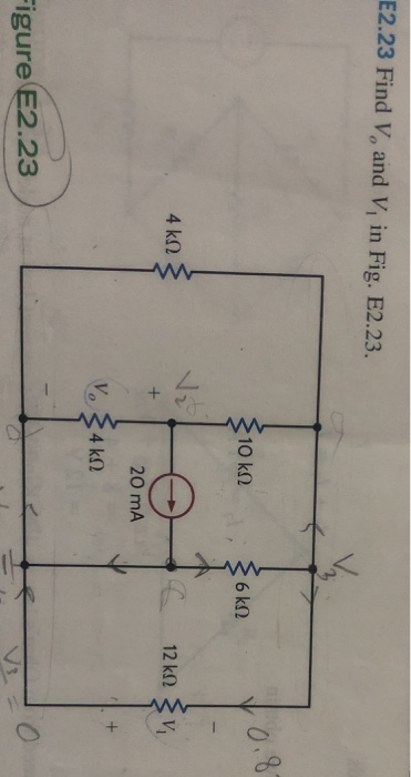 Solved E2.23 Find V, and V, in Fig. E2.23. Ο 8: M S 10 ΚΩ 6 | Chegg.com
