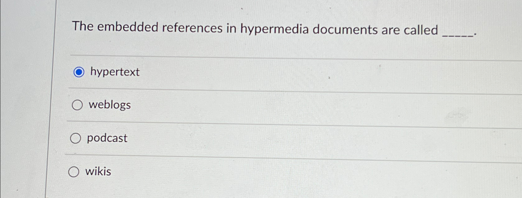 Solved The embedded references in hypermedia documents are | Chegg.com