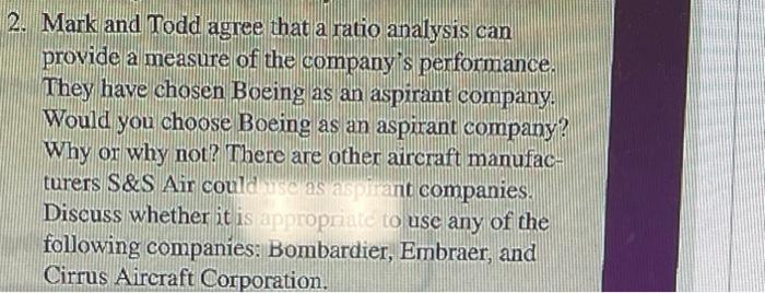 Solved 2. Mark and Todd agree that a ratio analysis can | Chegg.com