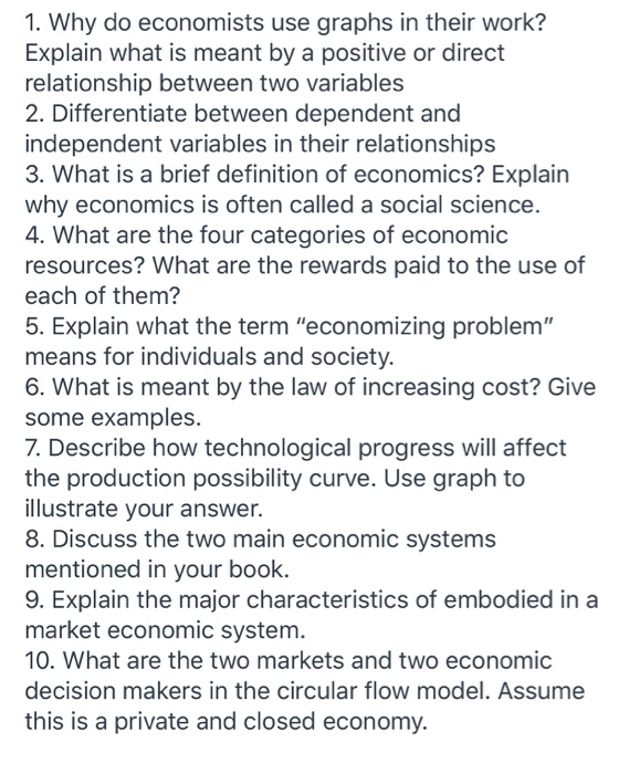 Solved 1. Why do economists use graphs in their work? | Chegg.com