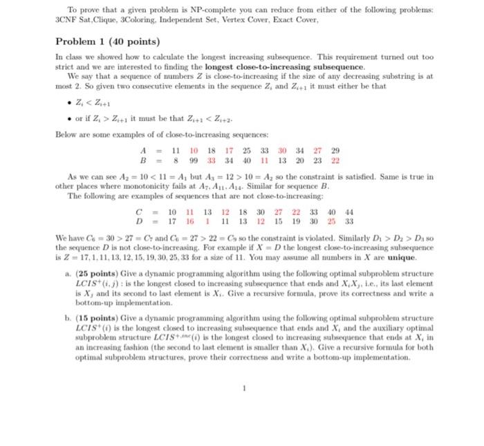 Solved To prove that a given problem is NP-complete you can | Chegg.com