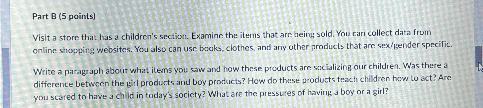 Solved Part B (5 ﻿points)Visit a store that has a children's | Chegg.com