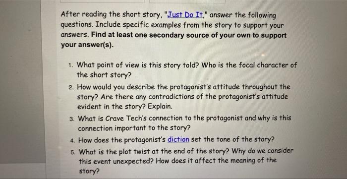 After reading the short story, "Just Do It," answer | Chegg.com