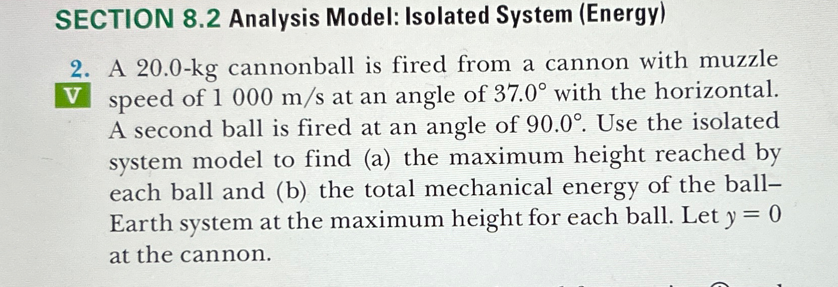 Solved SECTION 8.2 ﻿Analysis Model: Isolated System | Chegg.com