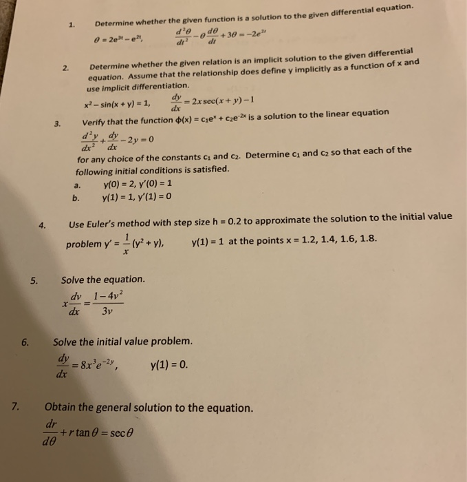 Solved 1. Determine whether the given function is a solution | Chegg.com