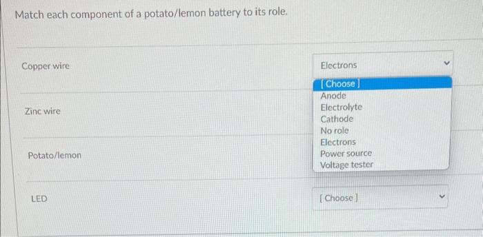 Solved Match each component of a potato/lemon battery to its | Chegg.com