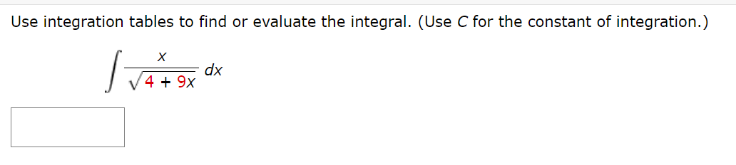 Solved Use integration tables to find or evaluate the | Chegg.com