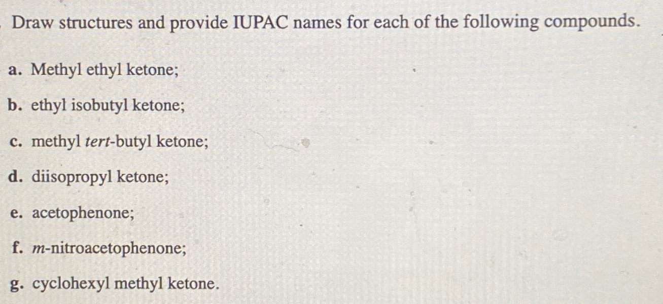 Solved Draw structures and provide IUPAC names for each of | Chegg.com