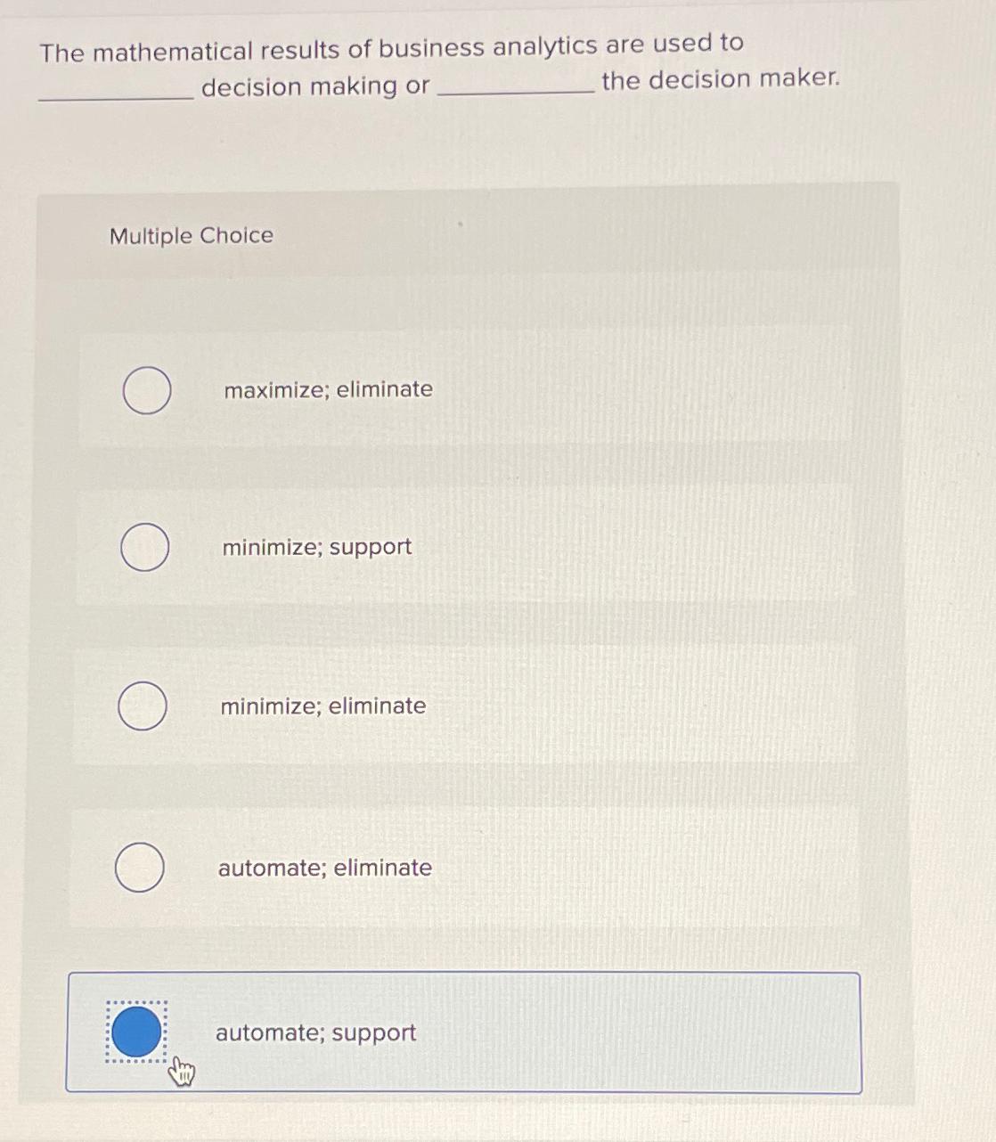 Solved The mathematical results of business analytics are | Chegg.com