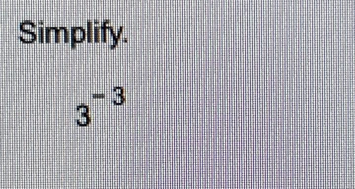 Solved Simplify.3-3 | Chegg.com