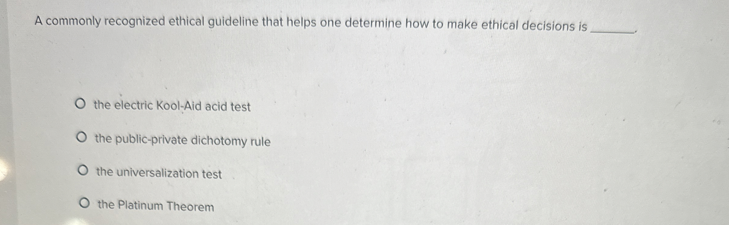 Solved A commonly recognized ethical guideline that helps | Chegg.com