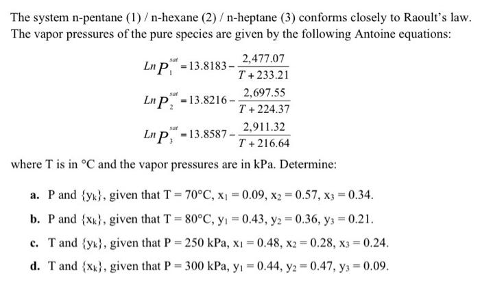Solved xar The system n-pentane (1) Xn-hexane (2) / | Chegg.com