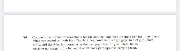 Solved Q4 Compute the maximum acceptable tensile service | Chegg.com