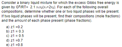 Consider a binary liquid mixture for which the excess | Chegg.com