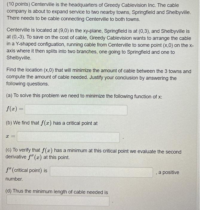 Solved (10 points) Centerville is the headquarters of Greedy | Chegg.com