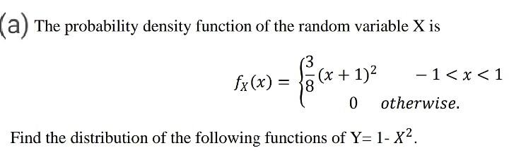 Solved (a) The probability density function of the random | Chegg.com