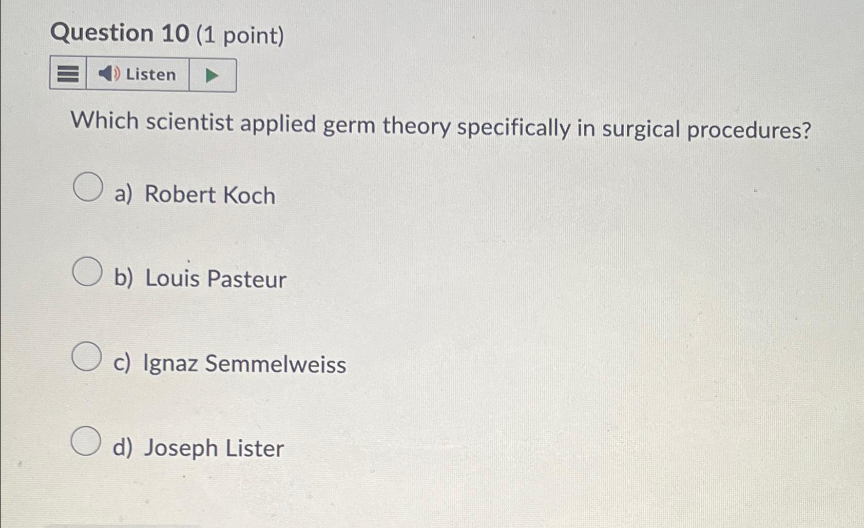 Solved Question 10 (1 ﻿point)ListenWhich scientist applied | Chegg.com