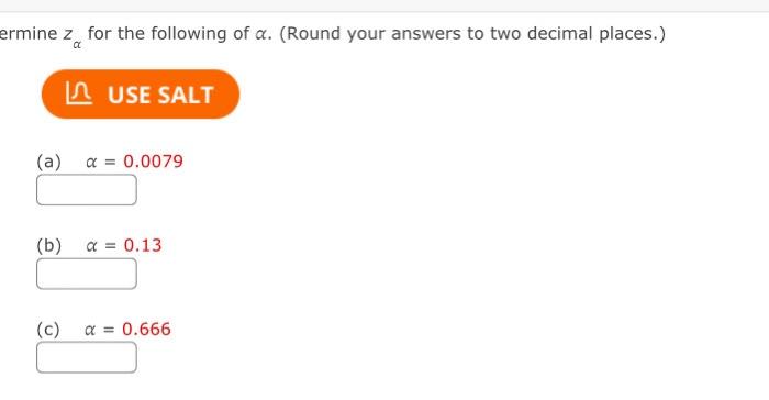 Solved ermine z for the following of a. (Round your answers | Chegg.com