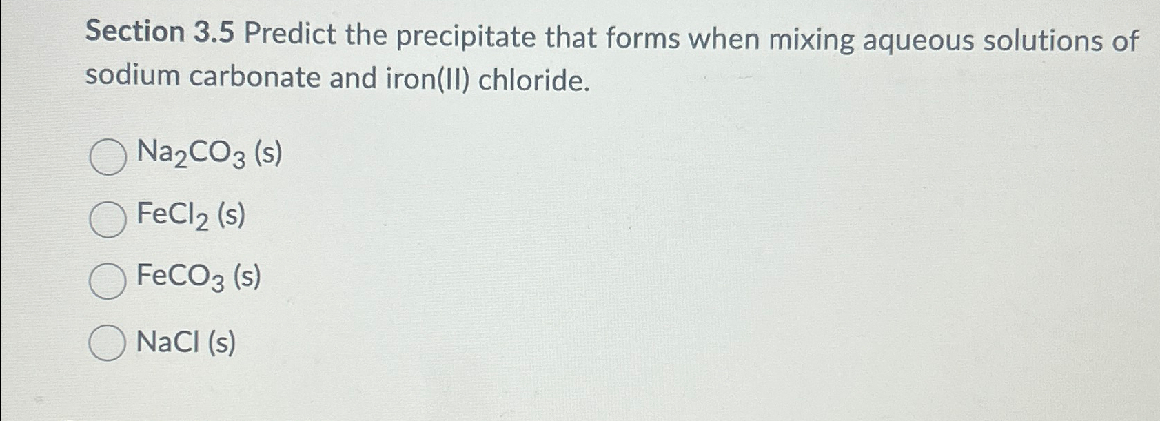 Solved Section 3.5 ﻿Predict the precipitate that forms when | Chegg.com