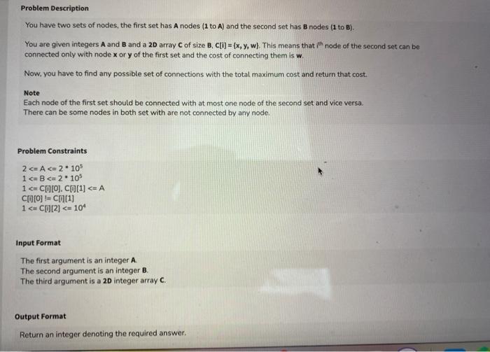 Solved Problem Description You have two sets of nodes, the | Chegg.com