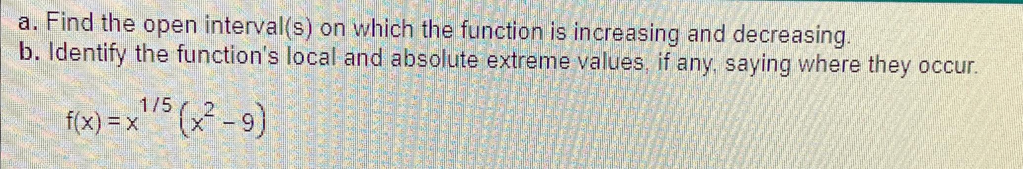Solved a. ﻿Find the open interval(s) ﻿on which the function | Chegg.com