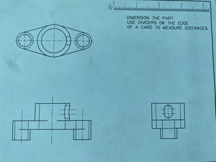 Solved DIMENSION THE PART. USE DIVDERS OR THE EDGE OF A CARD | Chegg.com