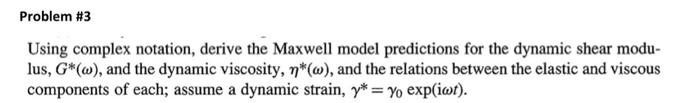 Using complex notation, derive the Maxwell model | Chegg.com