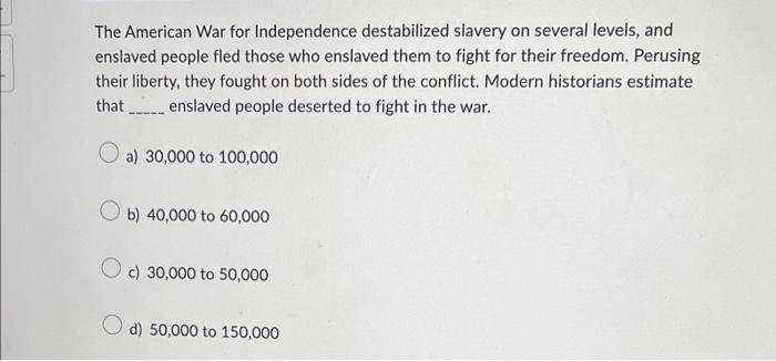 The American War for Independence destabilized | Chegg.com