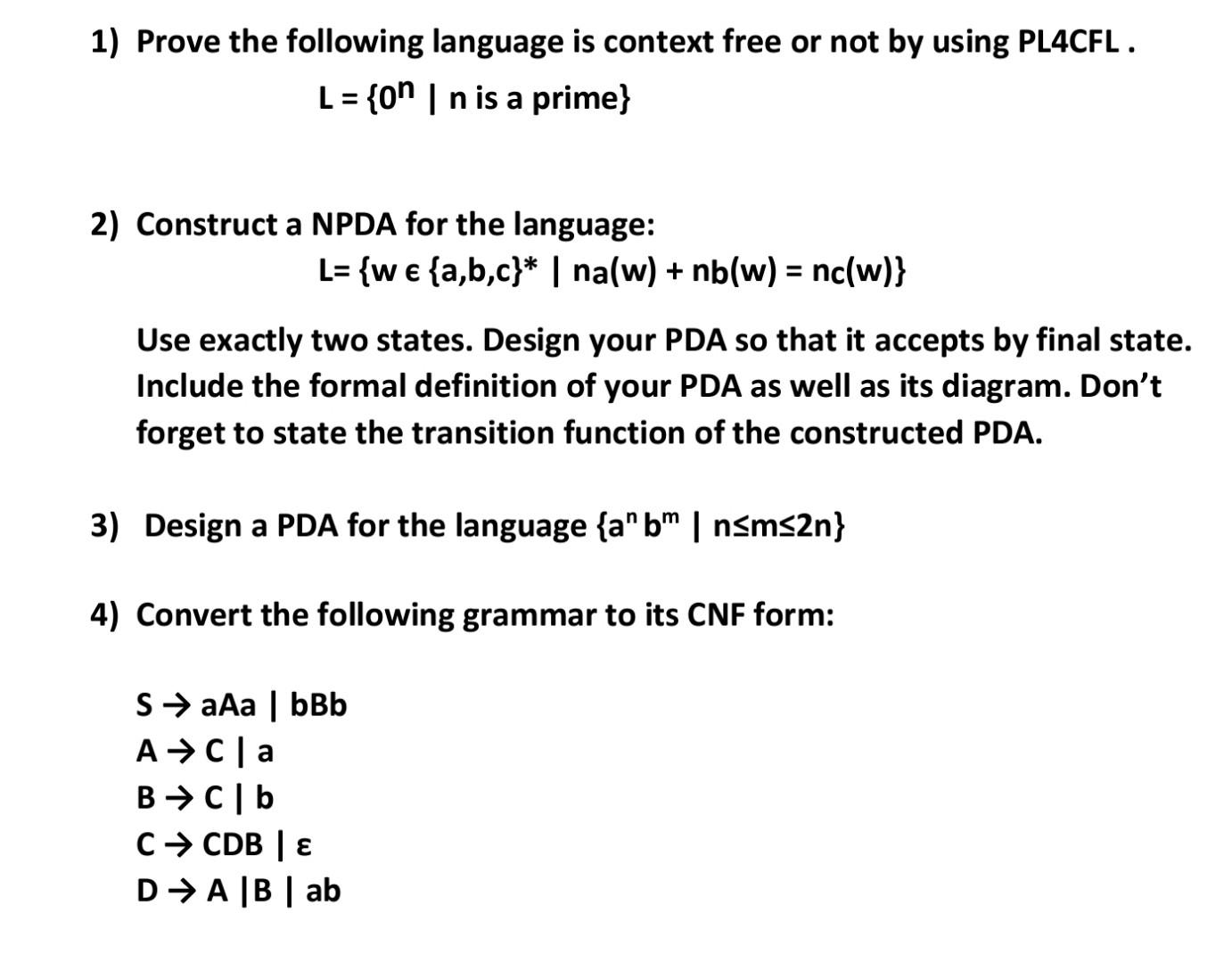 Solved 1) Prove the following language is context free or | Chegg.com